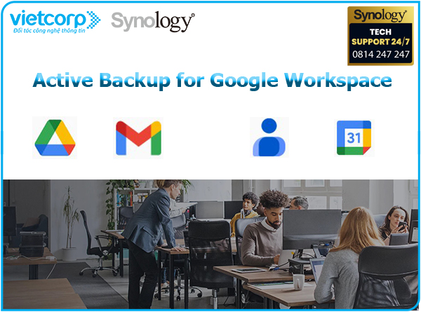 Active Backup for Google Workspace Sao lưu và tập trung dữ liệu Google ...