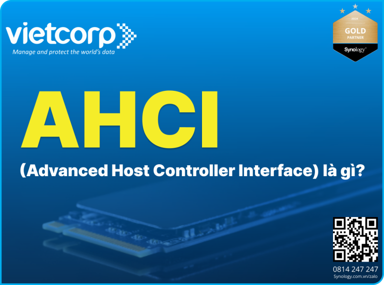 AHCI (Advanced Host Controller Interface) là gì? - Vietcorp ICT Blog