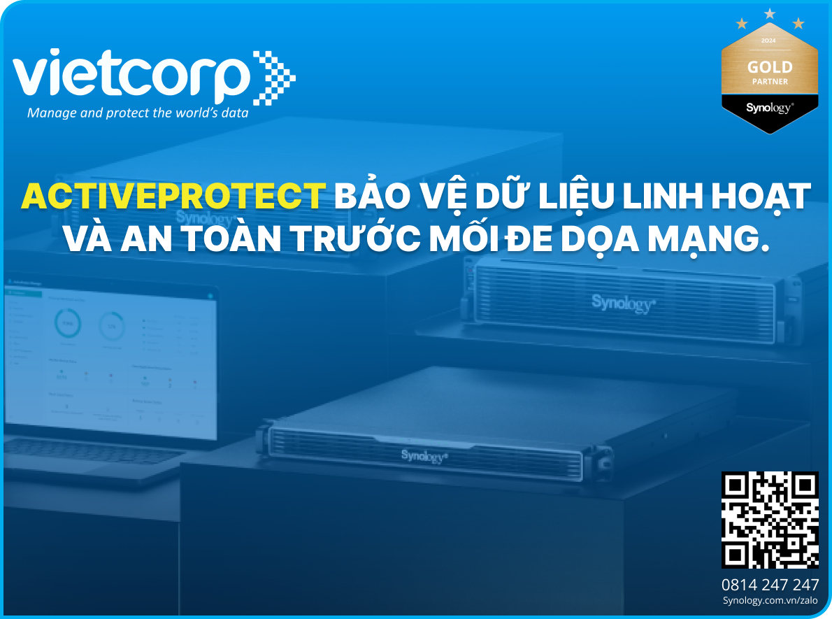 ActiveProtect bảo vệ dữ liệu linh hoạt và an toàn trước mối đe dọa mạng - Vietcorp ICT Blog