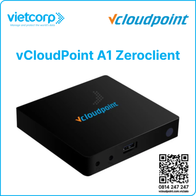 vCloudPoint V1 Zeroclient – Vietcorp ICT
